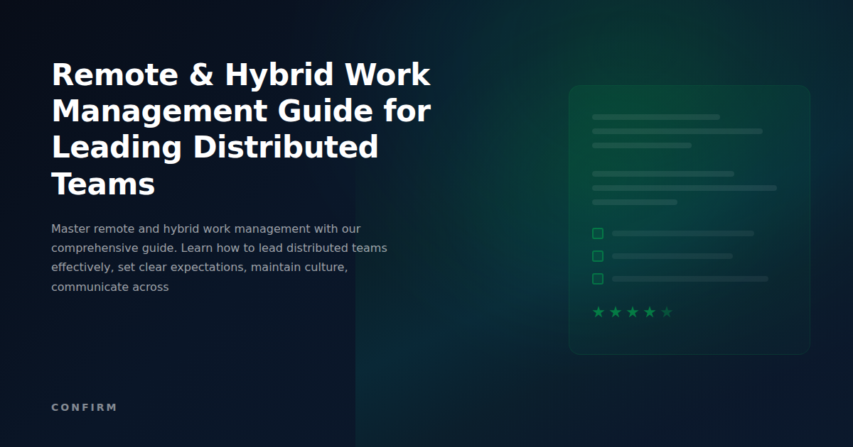 Remote & Hybrid Work Management Guide: The Comple… | Confirm